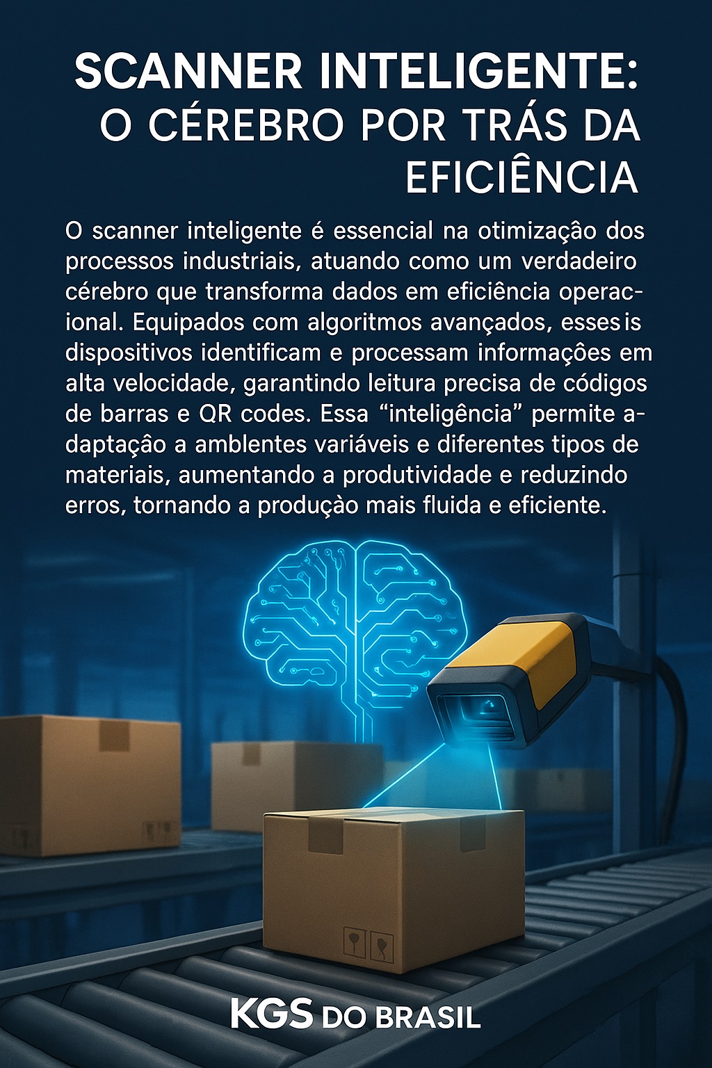 🧠 Scanner inteligente: o cérebro por trás da eficiência